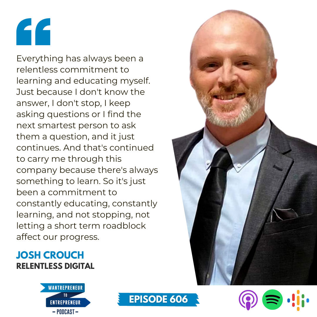 Josh Crouch - Founder| Relentless Digital